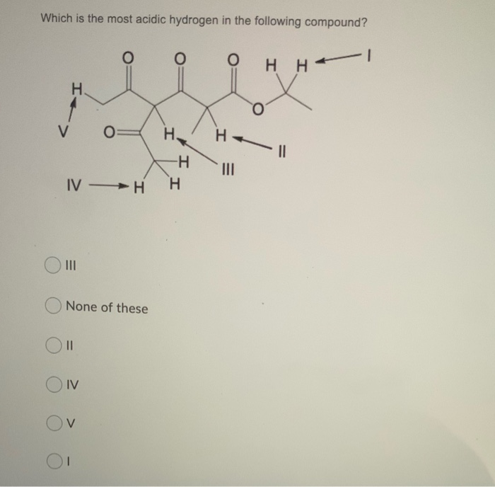 Solved Which of the following indicated alpha-hydrogens is | Chegg.com