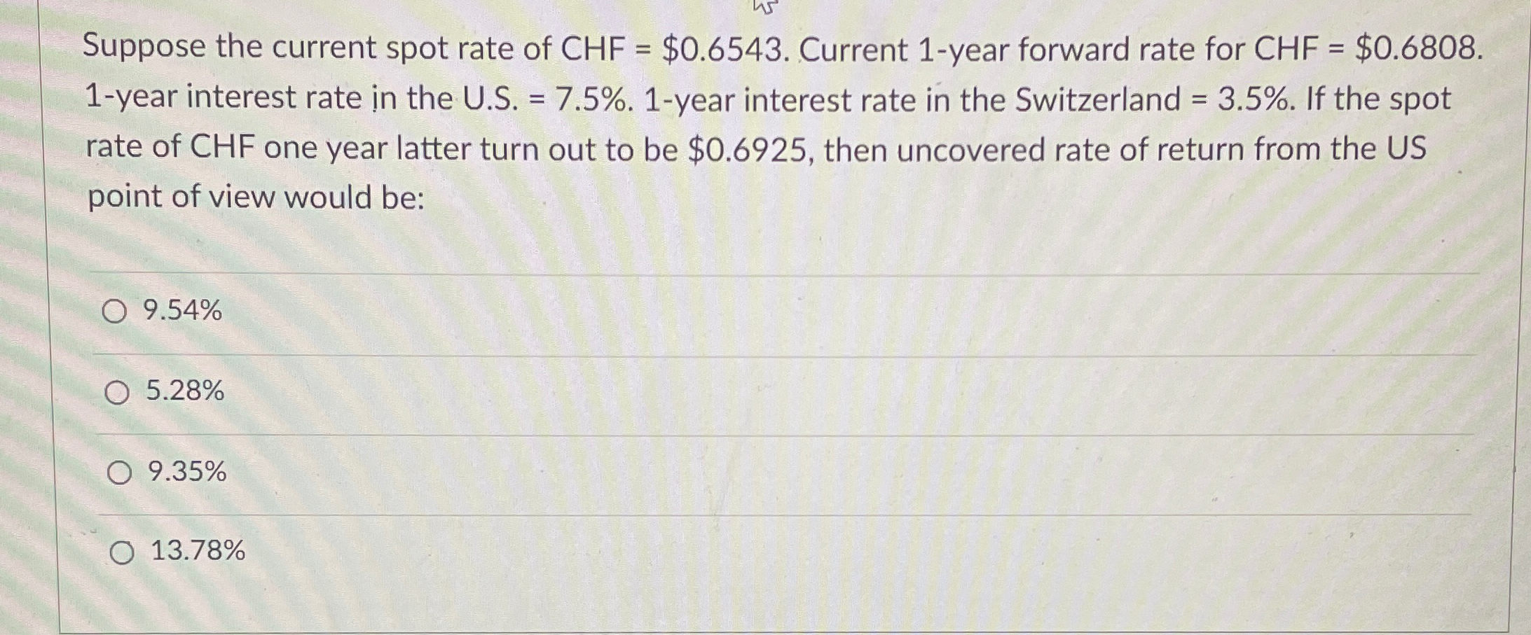 Solved Suppose the current spot rate of CHF=$0.6543. | Chegg.com