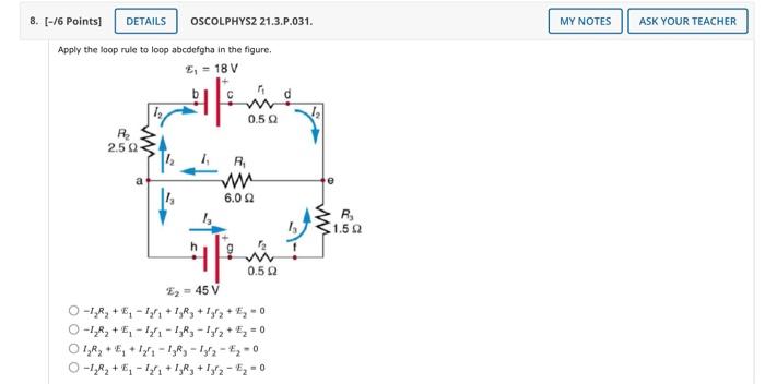 Solved 8 [ 6 Points] Details Apply The Loop Rule To Loop