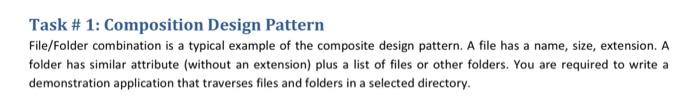 Task \# 1: Composition Design Pattern File/Folder | Chegg.com