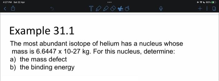 Solved The most abundant isotope of helium has a nucleus | Chegg.com