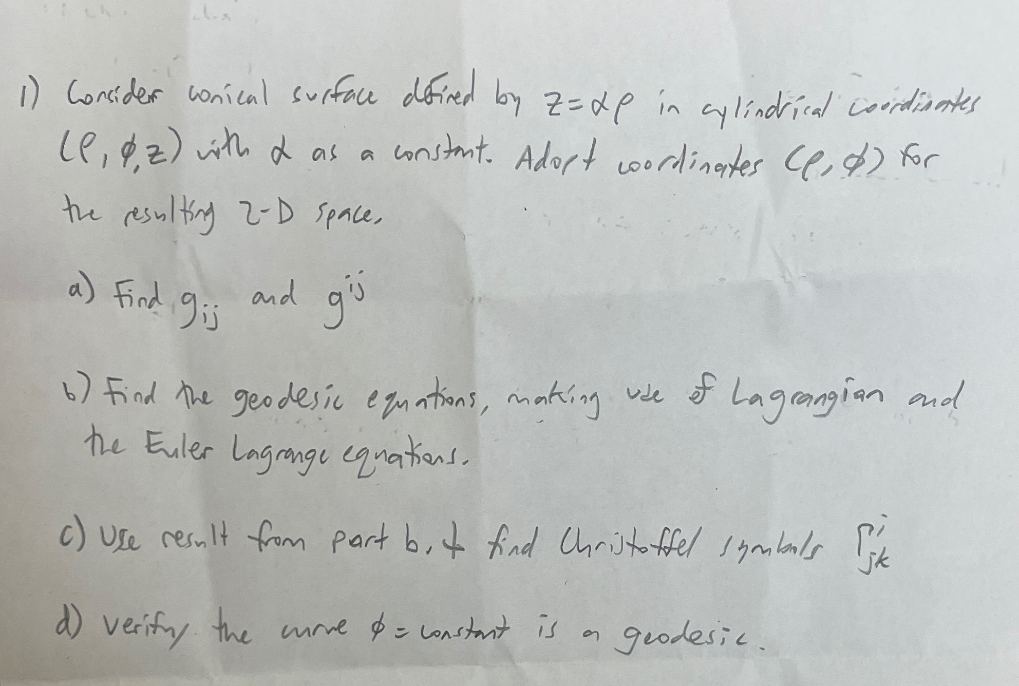Solved Consider conical surface defined by z=αρ ﻿in | Chegg.com