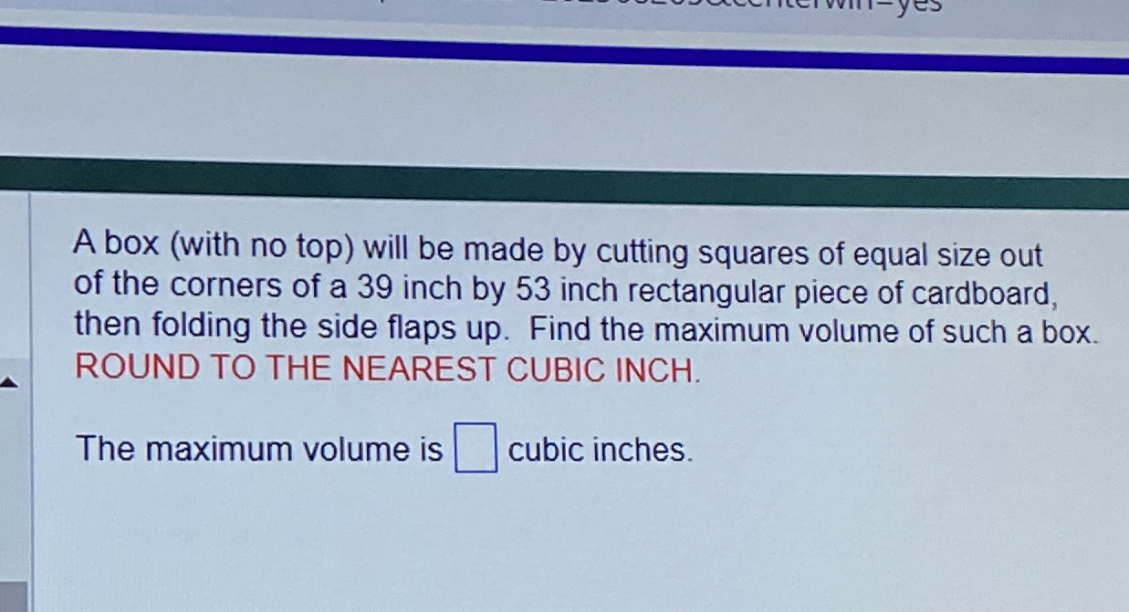 Solved A box (with no top) ﻿will be made by cutting squares | Chegg.com
