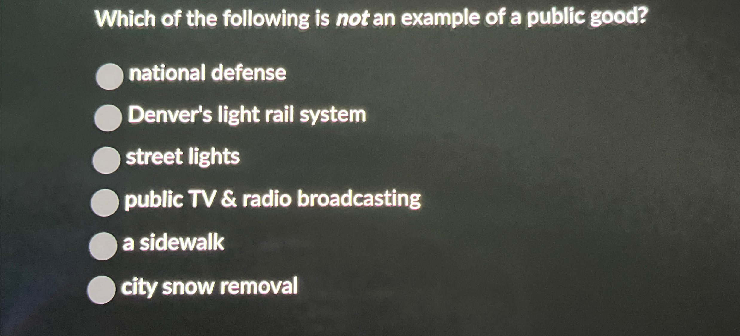 Solved Which of the following is not an example of a public | Chegg.com