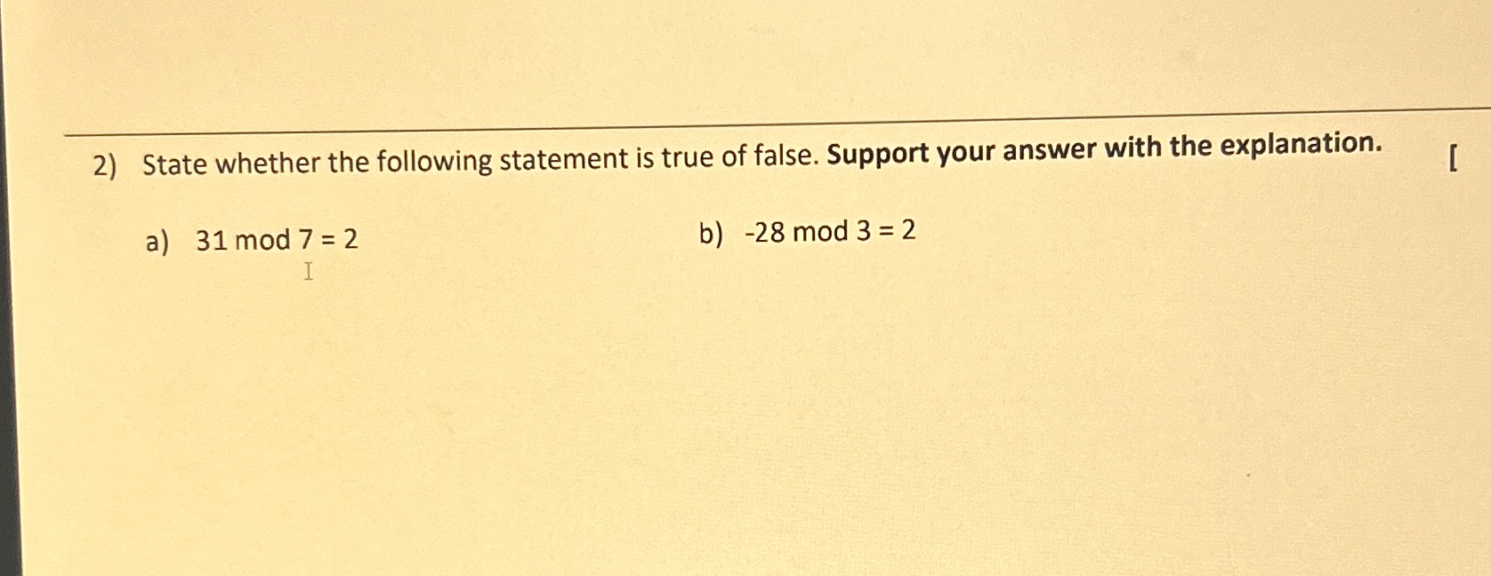 Solved State whether the following statement is true of | Chegg.com