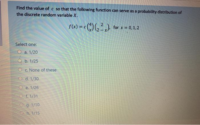 Solved Find the value of c so that the following function | Chegg.com