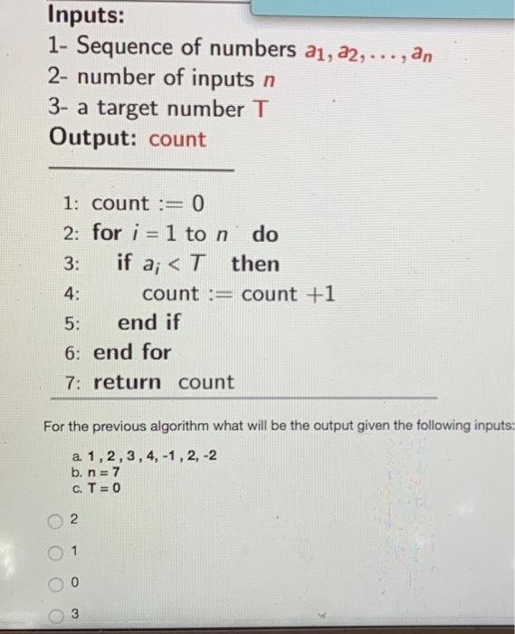 Solved Inputs: 1- Sequence of numbers a1, 22, ..., an 2- | Chegg.com