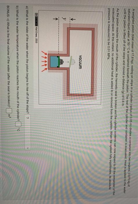 Solved A weighted piston (total mass of 17.6 kg), resting on | Chegg.com