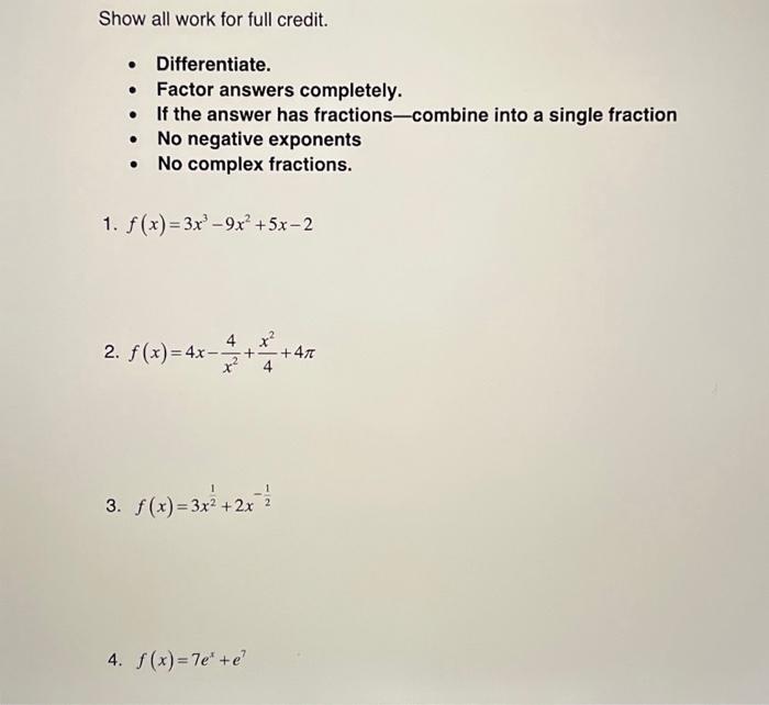 Solved Show all work for full credit. Differentiate. | Chegg.com