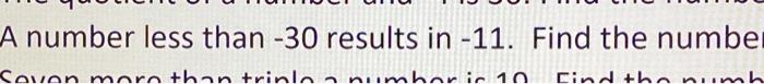 Solved A number less than -30 results in -11 . Find the | Chegg.com