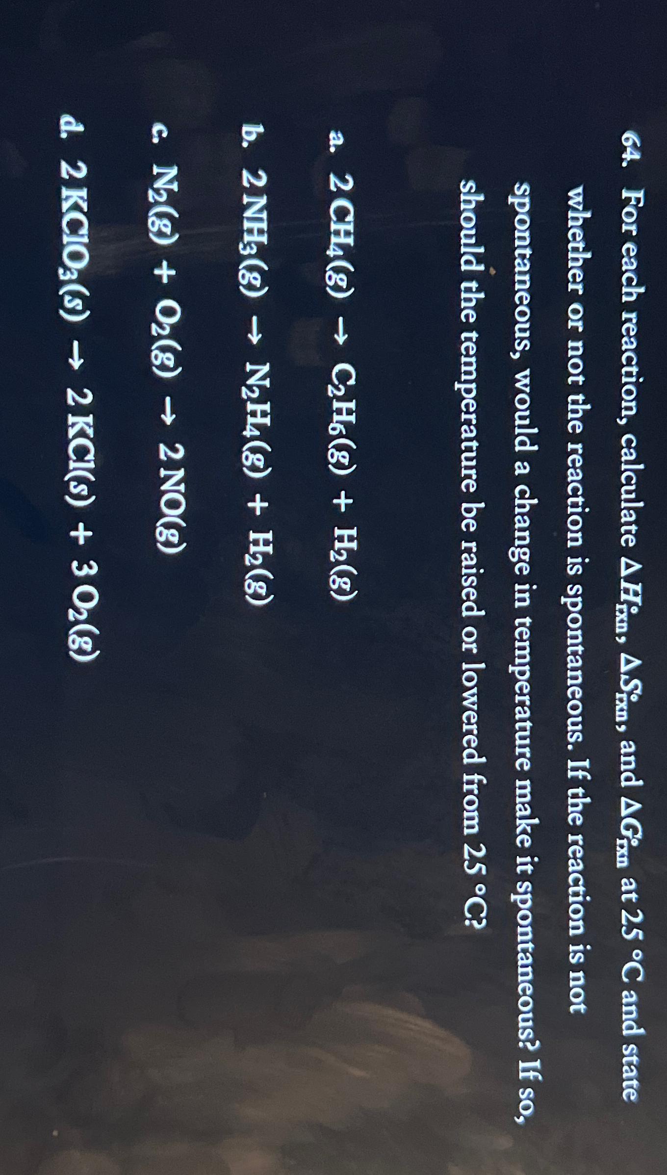 Solved For each reaction, calculate ΔHrxn°,ΔSixn°, ﻿and | Chegg.com