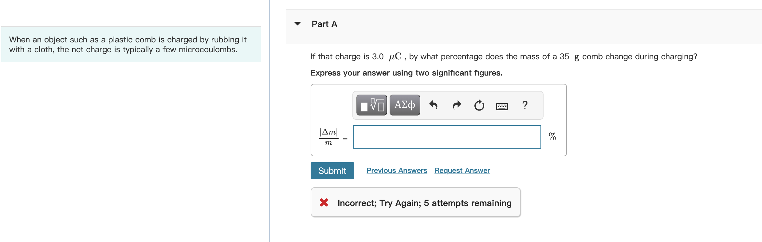 Solved Part AWhen an object such as a plastic comb is | Chegg.com