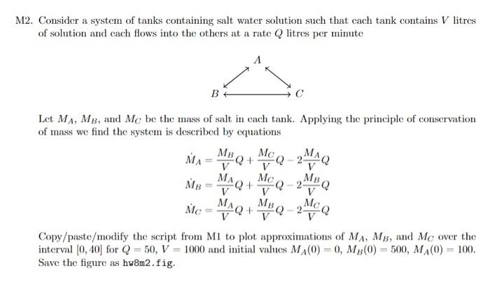 Solved M2. Consider a system of tanks containing salt water | Chegg.com