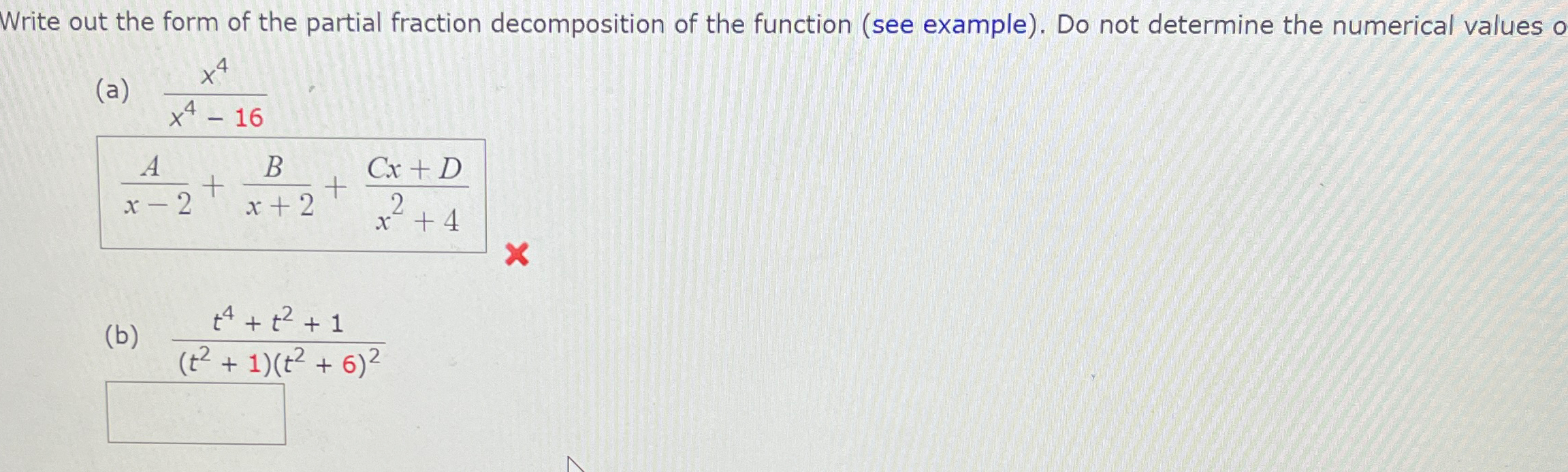 Solved Write out the form of the partial fraction | Chegg.com