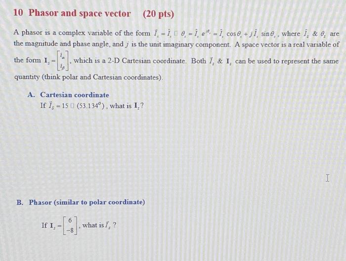 Solved A phasor is a complex variable of the form | Chegg.com