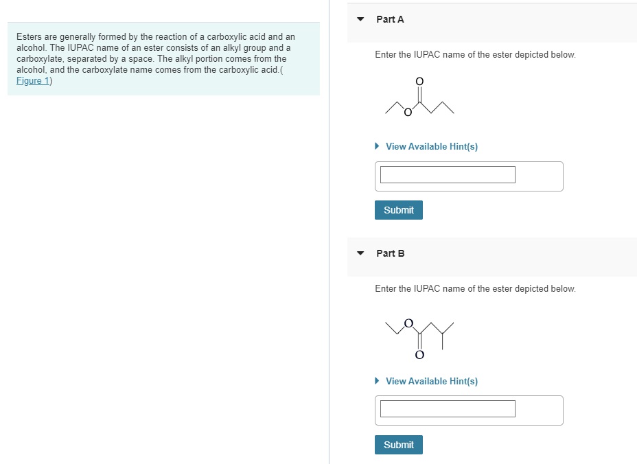 Solved Esters are generally formed by the reaction of a | Chegg.com