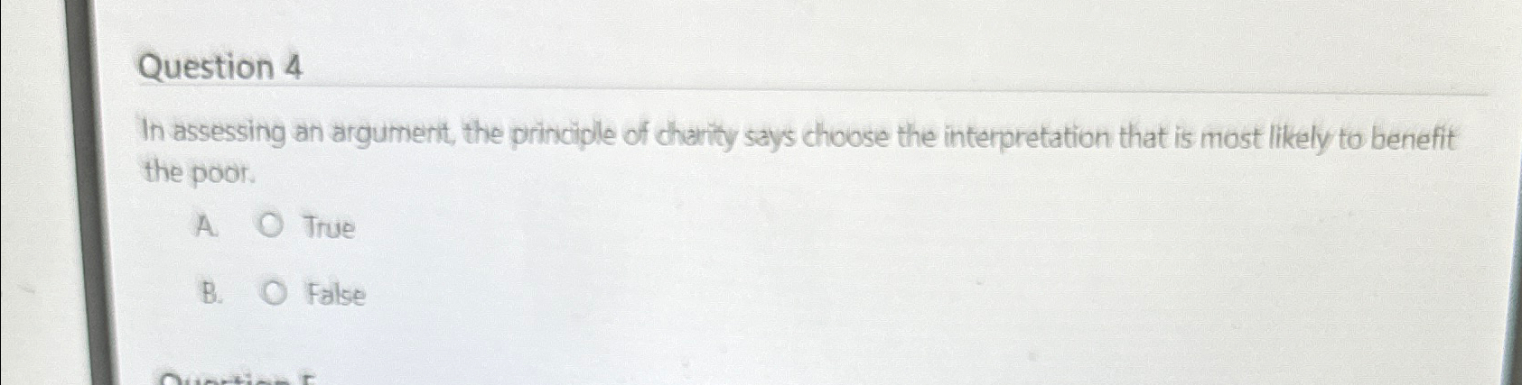 Solved Question 4In assessing an argument, the principle of | Chegg.com