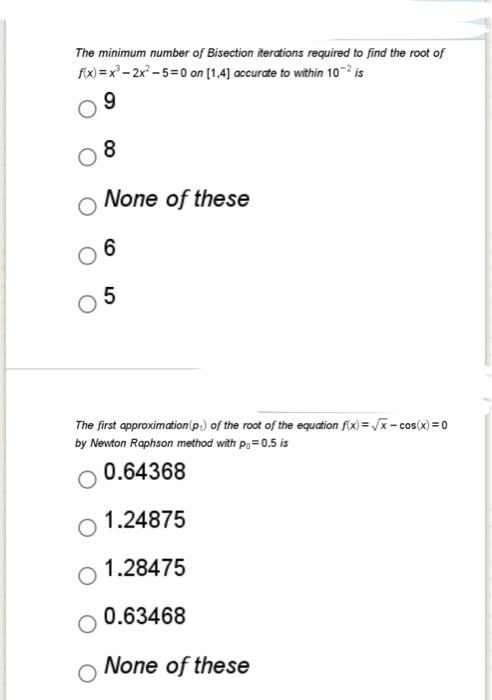 Solved The minimum number of Bisection iterations required | Chegg.com