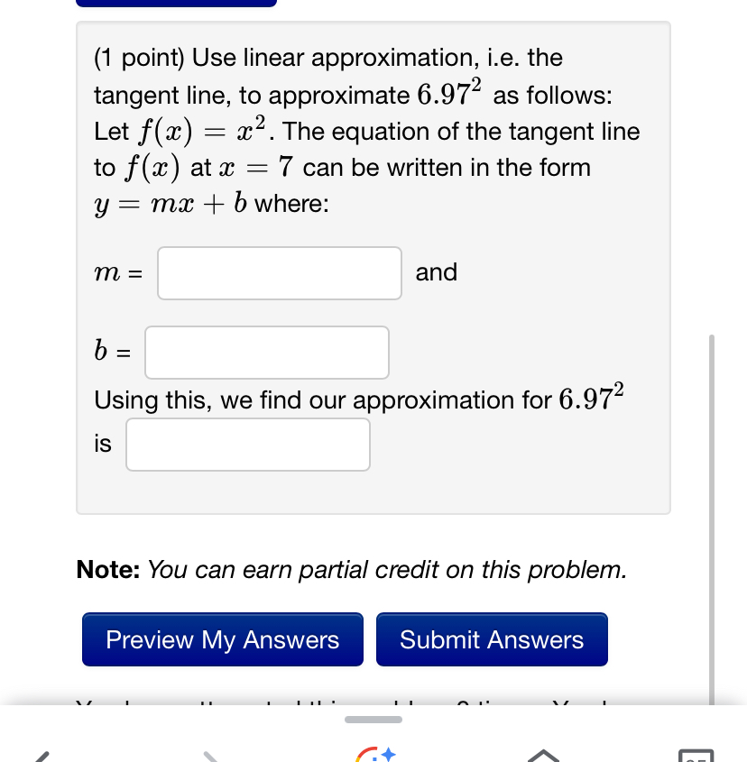 Solved (1 ﻿point) ﻿Use linear approximation, i.e. ﻿the | Chegg.com