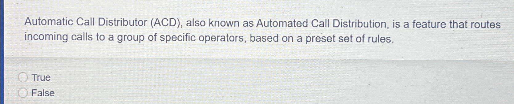 Solved Automatic Call Distributor (ACD), ﻿also known as | Chegg.com
