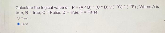 Solved Calculate the logical value of | Chegg.com