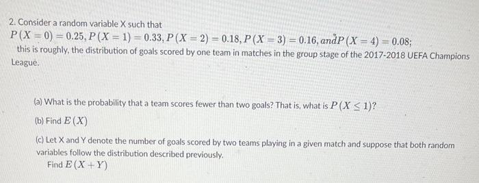 Solved 2. Consider a random variable X such that | Chegg.com
