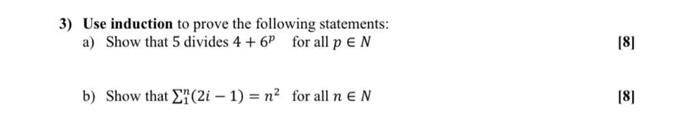 Solved 3) Use induction to prove the following statements: | Chegg.com