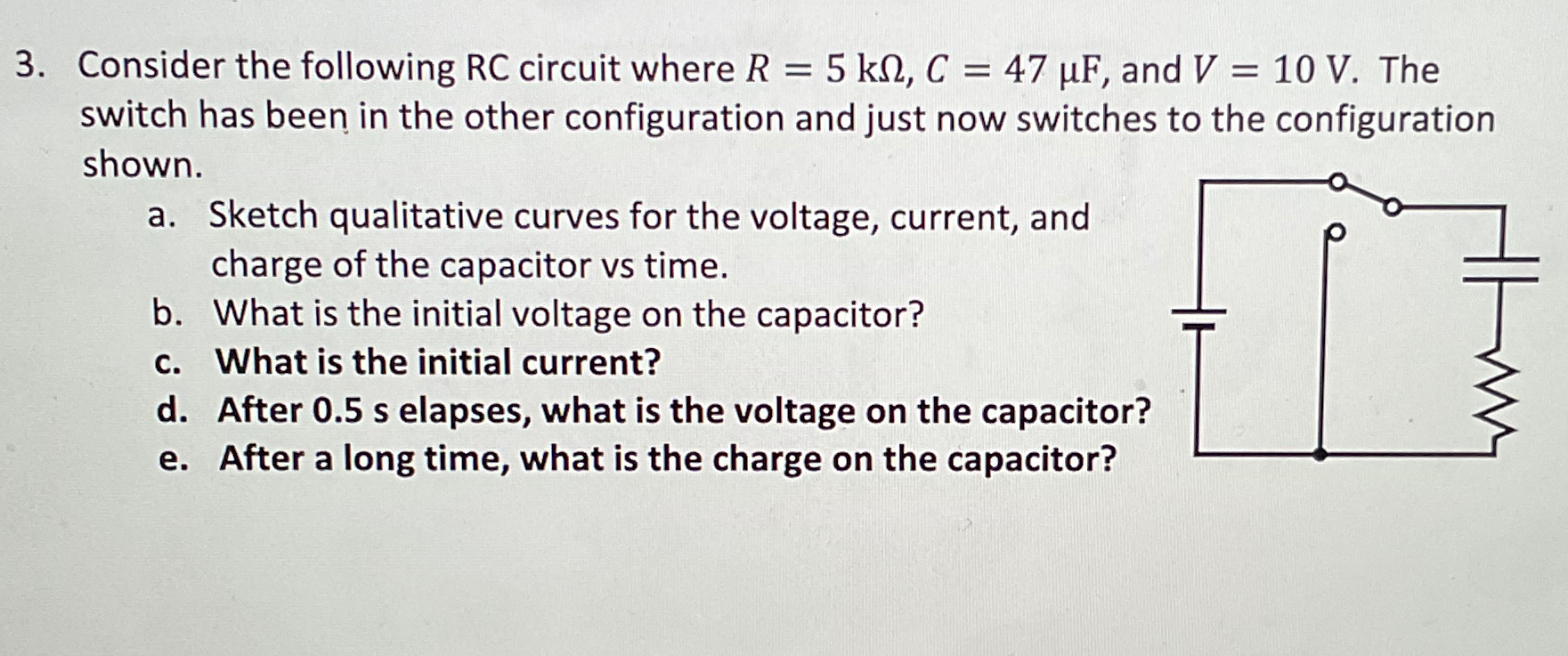 Solved Consider the following RC circuit where R=5kΩ,C=47μF, | Chegg.com
