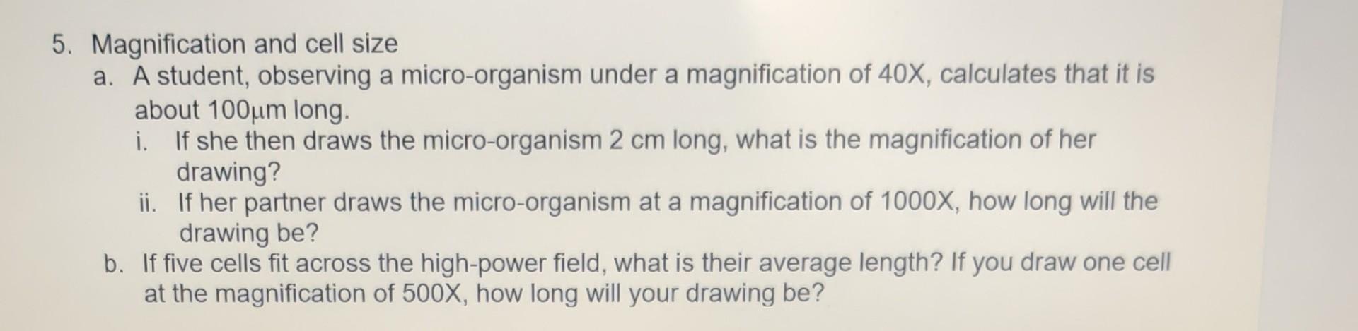 Solved 5. Magnification and cell size a. A student, | Chegg.com