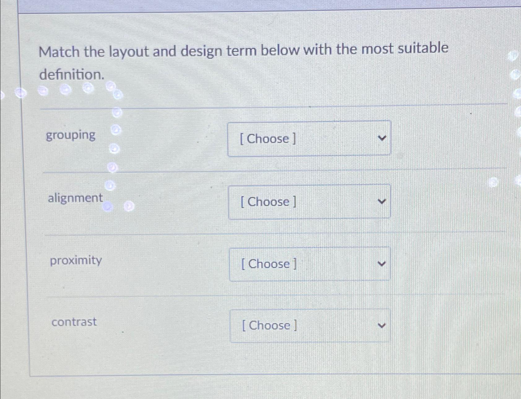 Solved Match the layout and design term below with the most | Chegg.com