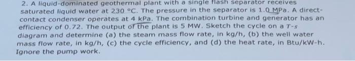 Solved 2. A liquid-dominated geothermal plant with a single | Chegg.com