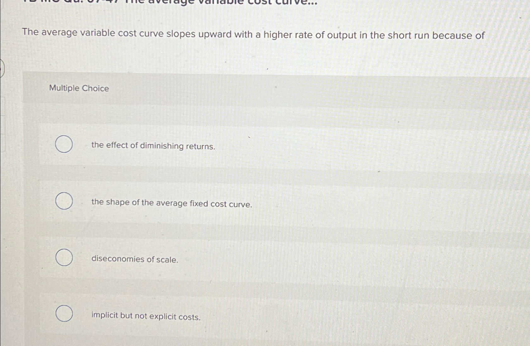 Solved The average variable cost curve slopes upward with a | Chegg.com