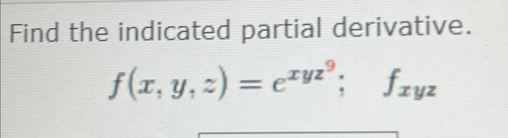 Solved Find the indicated partial | Chegg.com