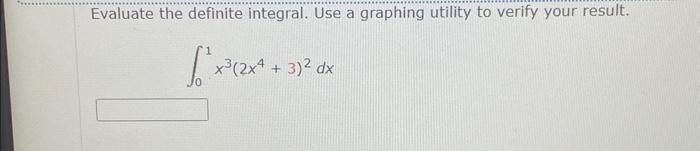 Solved Evaluate the definite integral. Use a graphing | Chegg.com