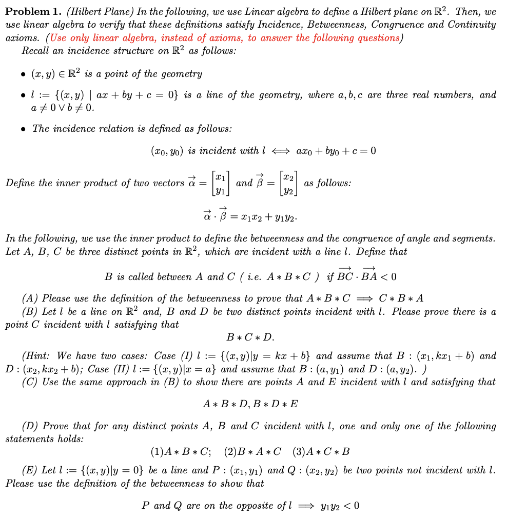 Solved Problem 1. (Hilbert Plane) In the following, we use | Chegg.com Solved Problem 1. (Hilbert Plane) In the following, we use | Chegg.com