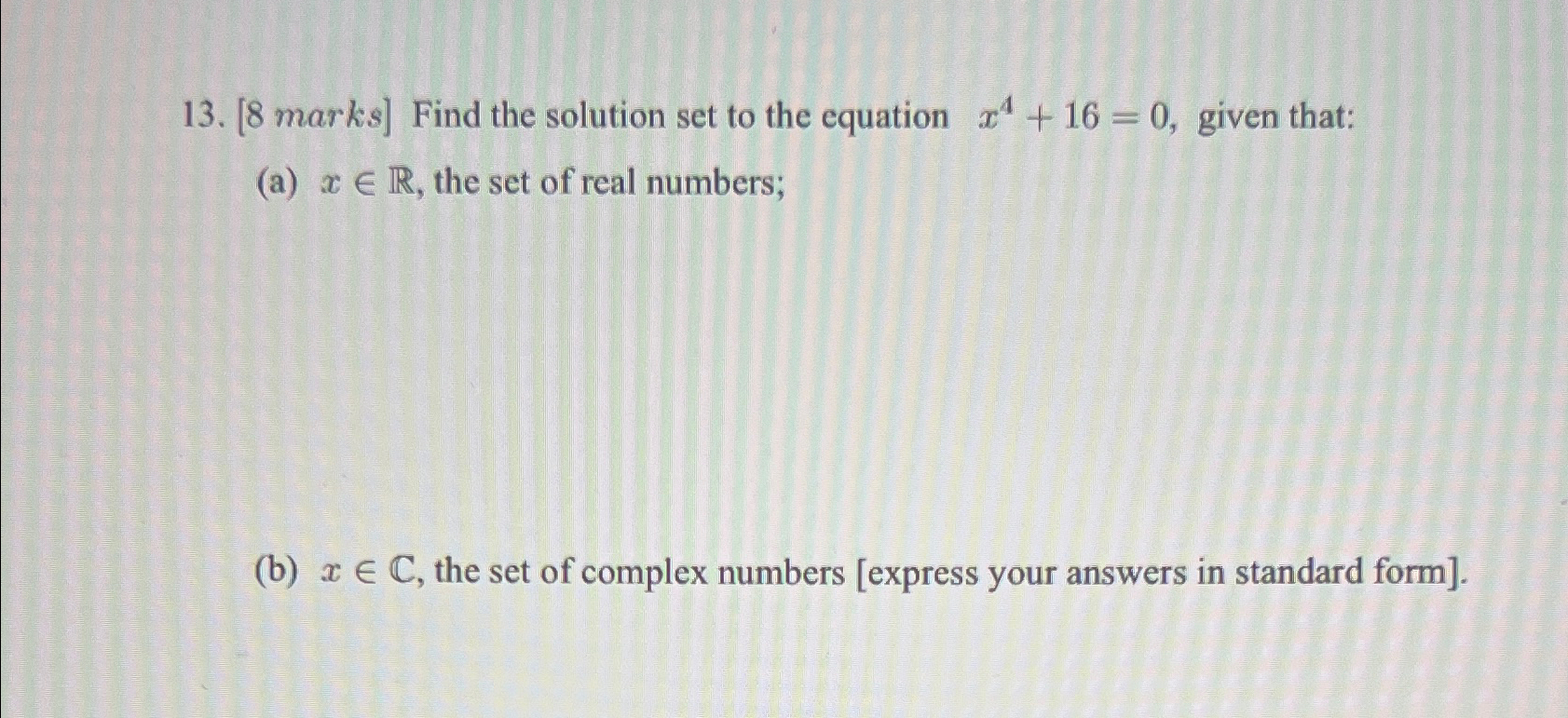 Solved [8 ﻿marks] ﻿Find the solution set to the equation | Chegg.com