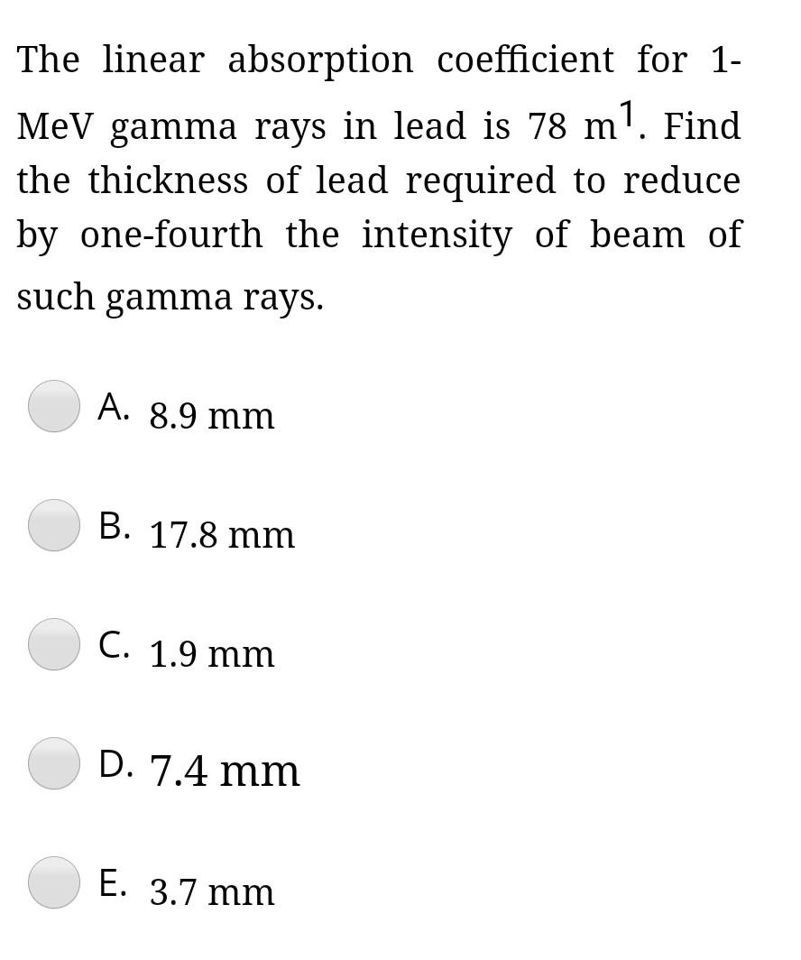 Solved The linear absorption coefficient for 1- MeV gamma | Chegg.com