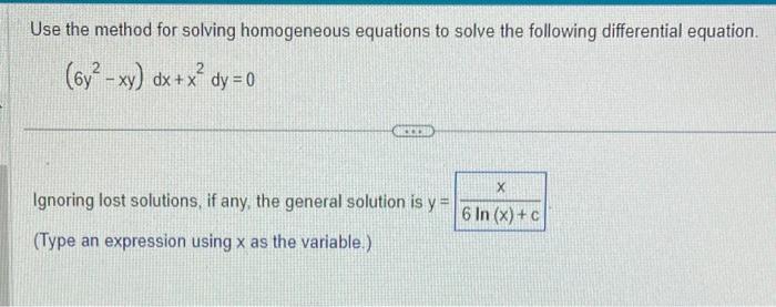 Solved use the method for solving homogeneous equations to | Chegg.com