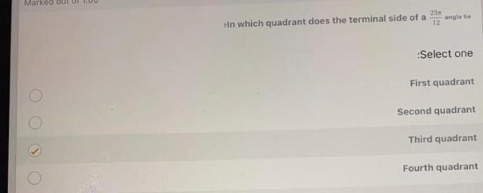 Solved Markod Out angle in which quadrant does the terminal | Chegg.com