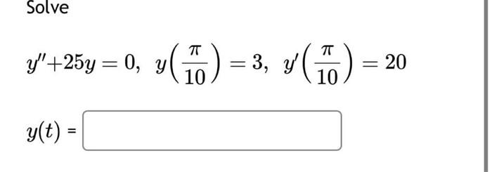 Solved Solve y′′−10y′+29y=0,y(0)=−1,y′(0)=1Solve | Chegg.com