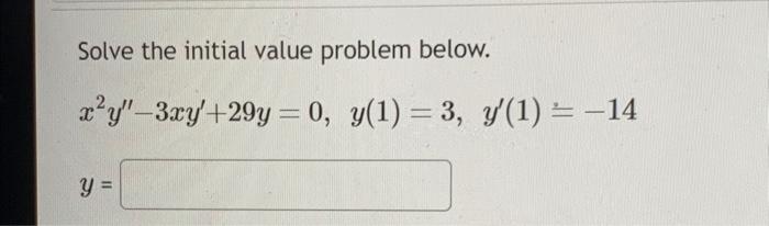 Solved Solve the initial value problem below. | Chegg.com