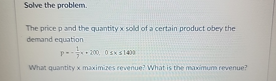 Solved Solve the problem.The price p ﻿and the quantity x | Chegg.com
