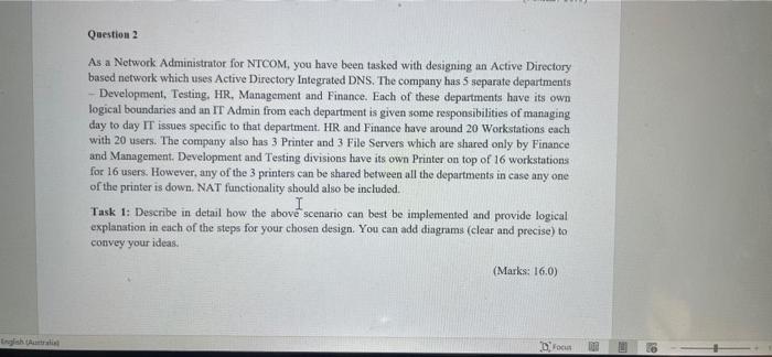 Solved Question 2 As a Network Administrator for NTCOM, you | Chegg.com
