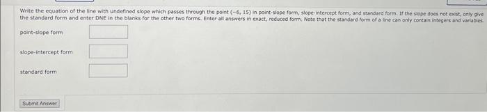Solved Write the equation of the line with undefined slope | Chegg.com