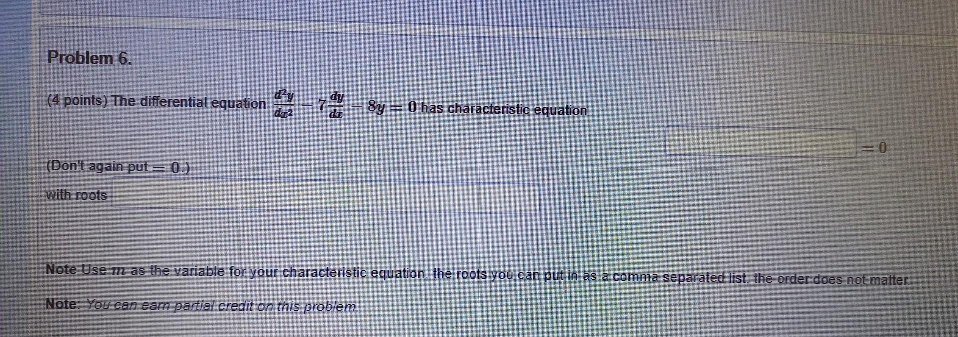Solved (4 points) The differential equation | Chegg.com