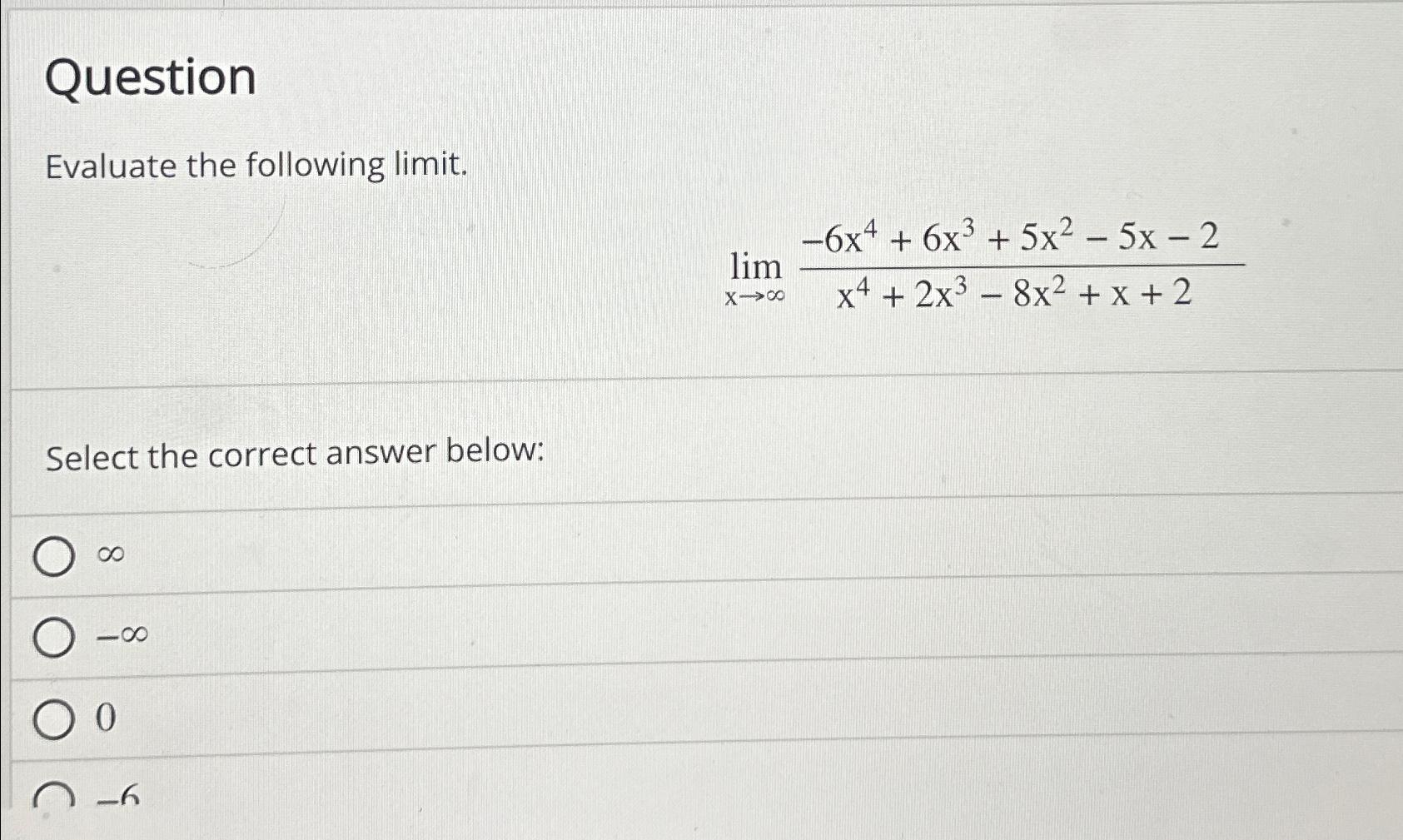 Solved QuestionEvaluate the following | Chegg.com