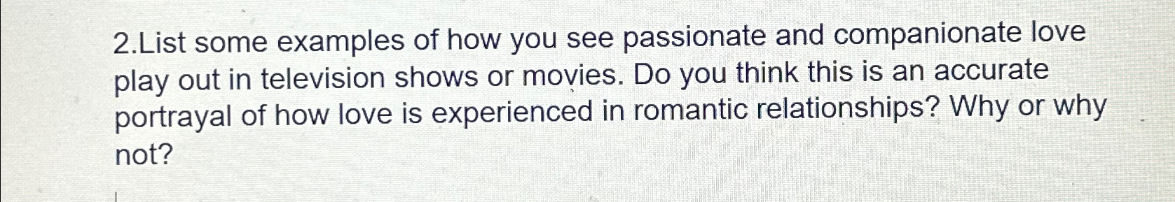 Solved 2.List some examples of how you see passionate and | Chegg.com