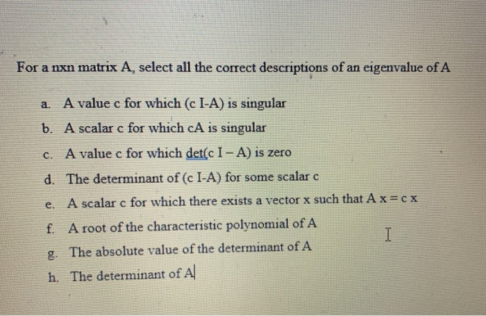 Solved For a nxn matrix A, select all the correct | Chegg.com