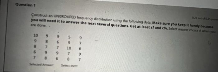 Solved Construct an UNGROUPED frequency distnbution using | Chegg.com