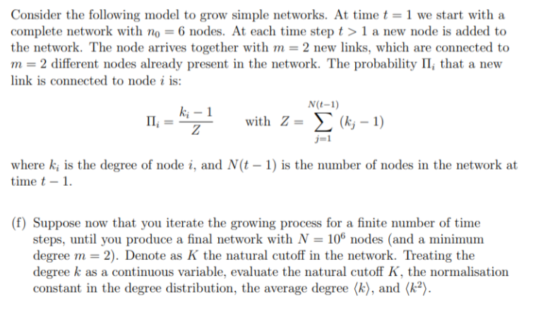 Solved Consider the following model to grow simple networks. | Chegg.com